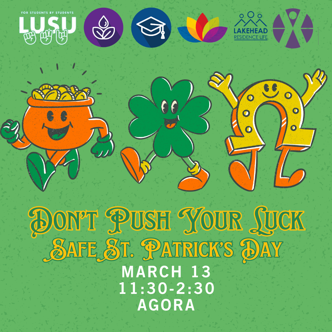 Don't Push Your Luck: Safe St. Patrick's Day | Lakehead University